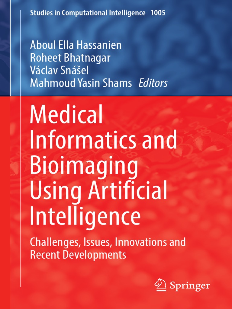 Medical Informatics and Bioimaging Using Artificial Intelligence | PDF