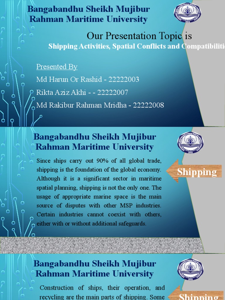 Our Presentation Topic Is: Shipping Activities, Spatial Conflicts and ...