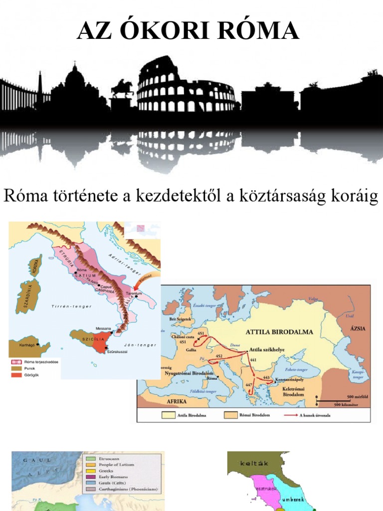 Az Ókori Róma: Róma Története A Kezdetektől A Köztársaság Koráig | PDF