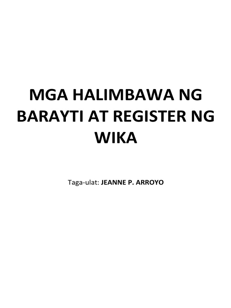 Mga Halimbawa NG Barayti at Register NG Wika: Taga-Ulat: JEANNE P ...