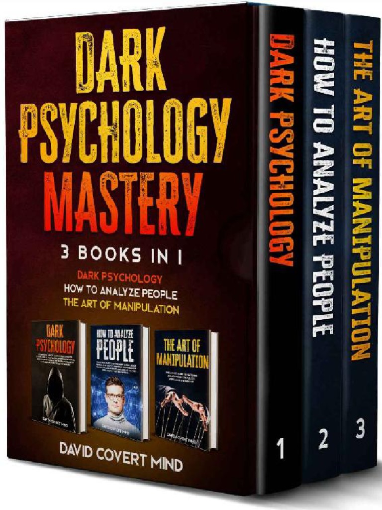 David Mind DARK PSYCHOLOGY MASTERY - 3 Books in 1 - Dark Psychology How To Analyze People The ...