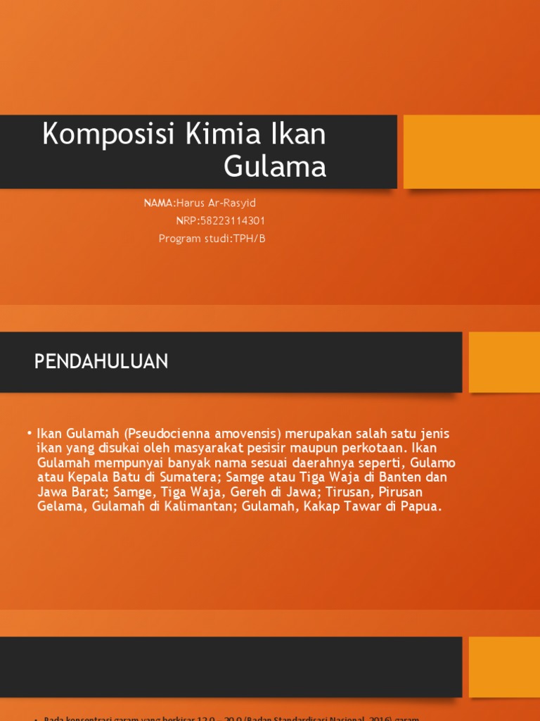 Komposisi Kimia Ikan Gulama: NAMA:Harus Ar-Rasyid NRP:58223114301 ...