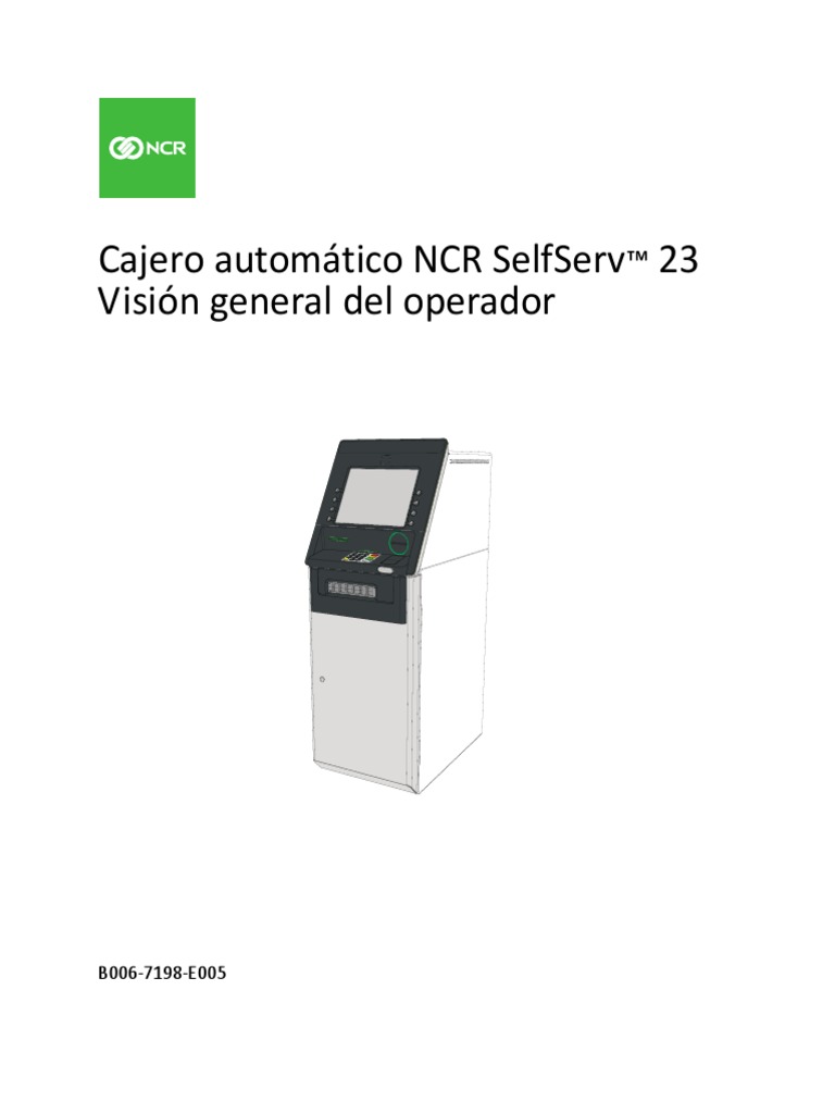 Cajero Automático NCR Selfserv 23 Visión General Del Operador | PDF ...
