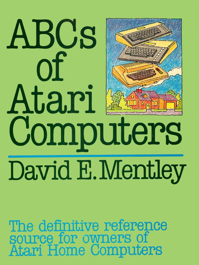 ABCs of Atari Computers | PDF | Assembly Language | Computer File