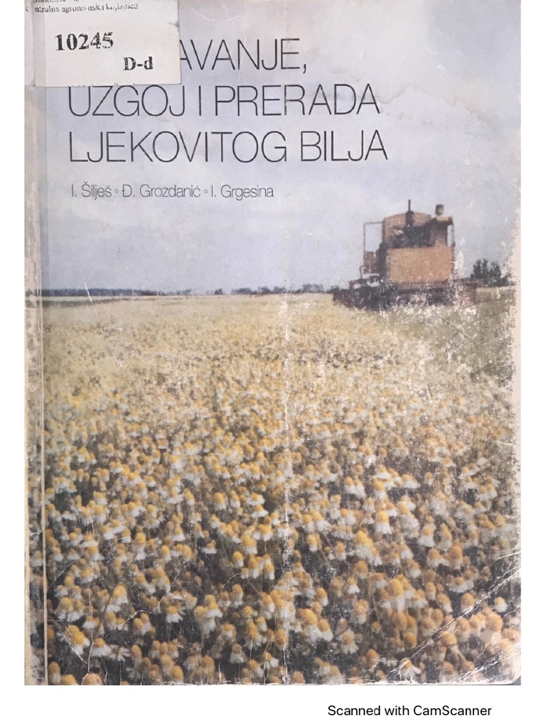 Poznavanje, Uzgoj I Prerada Ljekovitog Bilja | PDF