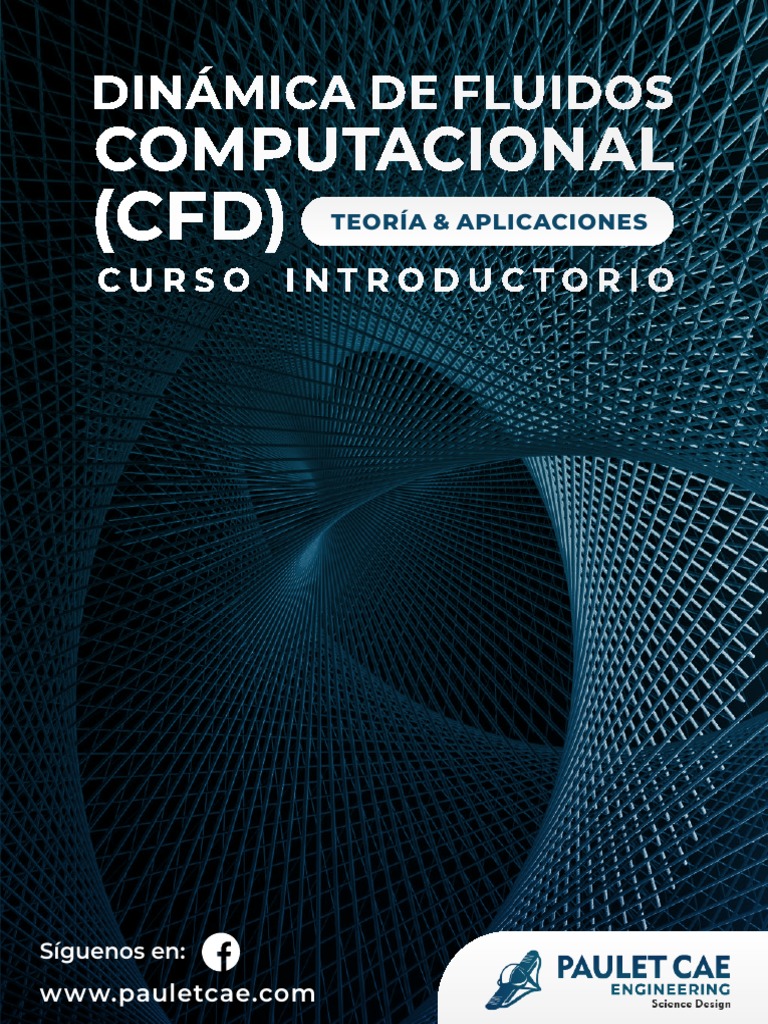Brochure Curso CFD - Paulet CAE | PDF | Dinámica de fluidos ...