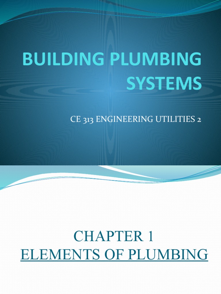 Building Plumbing Systems: Ce 313 Engineering Utilities 2 | PDF ...