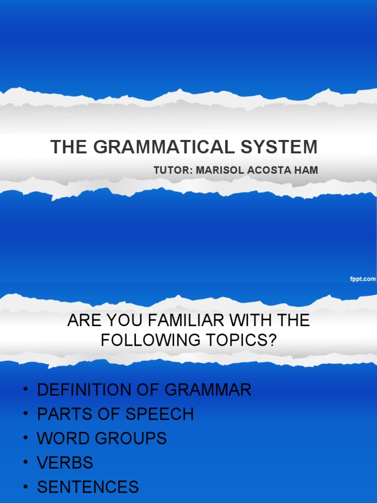 The Grammatical System | PDF | Verb | Word