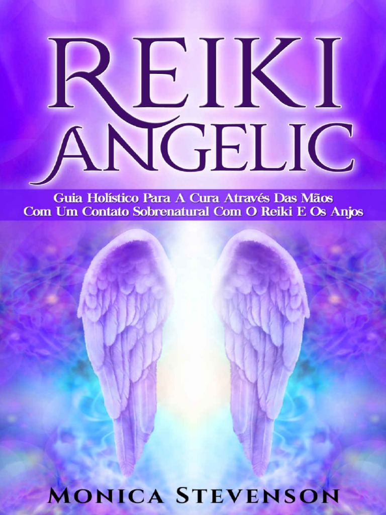 Reiki Angélico Guia De Cura Espiritual Pdf Anjo Reiki