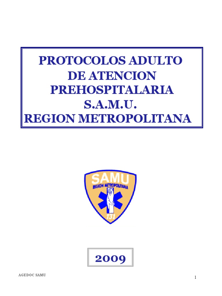 PROTOCOLOS Adulto SAMU METROPOLITANO AGEDOC | PDF | Lesión | Reanimación cardiopulmonar