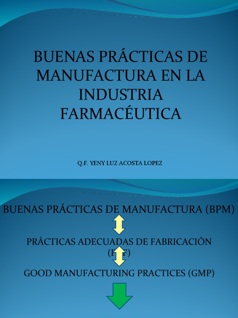 Buenas Prácticas de Manufactura en La Industria Farmacéutica | PDF