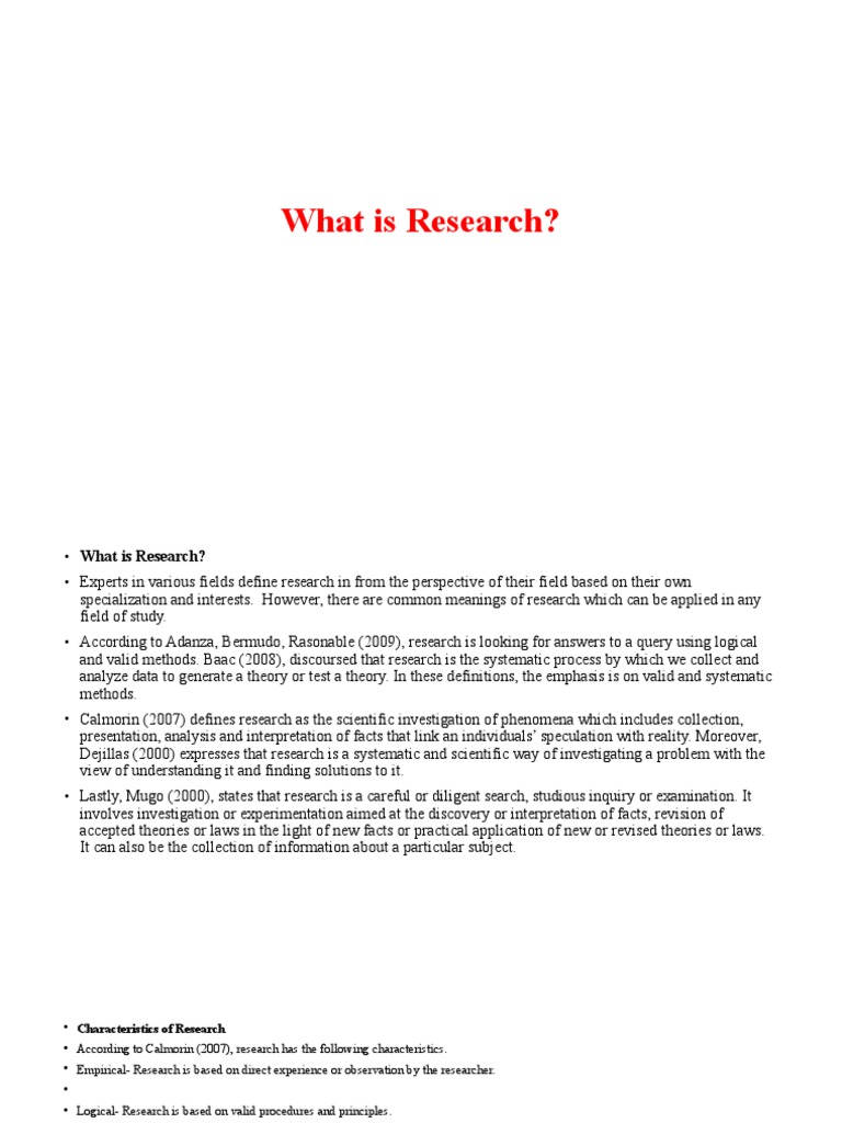 An Overview of Research: Definitions, Characteristics, and the ...