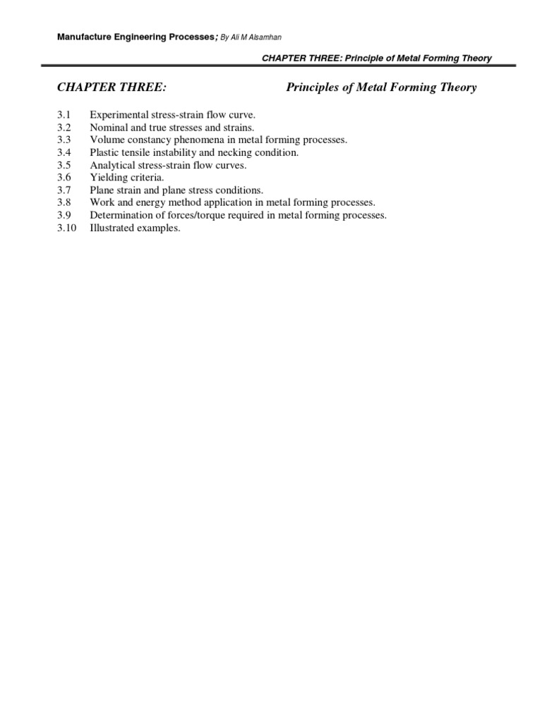 Chapter Three: Principles of Metal Forming Theory: Manufacture ...