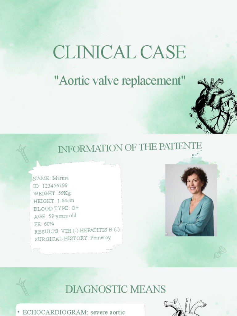 CLINICAL CASE Aortic Valve Replacement | PDF