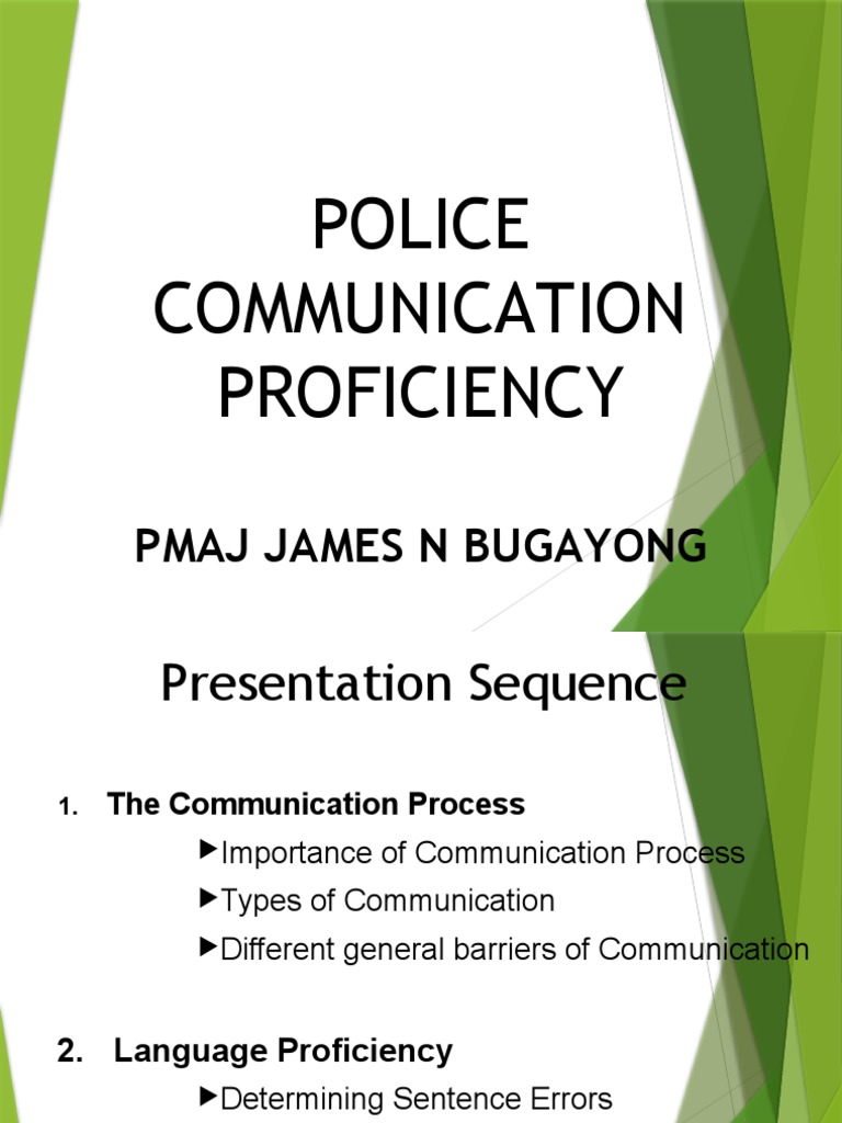 Police Communication Proficiency: Pmaj James N Bugayong | PDF ...