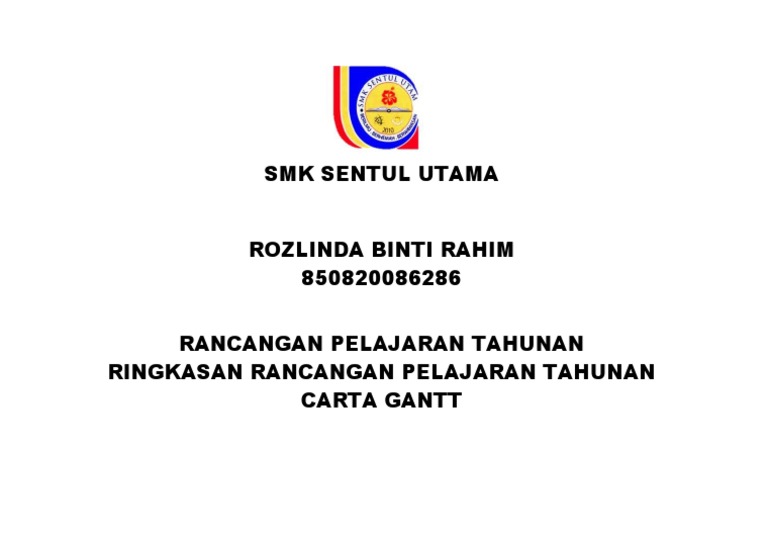 SMK Sentul Utama Rozlinda Binti Rahim 850820086286 Rancangan Pelajaran ...