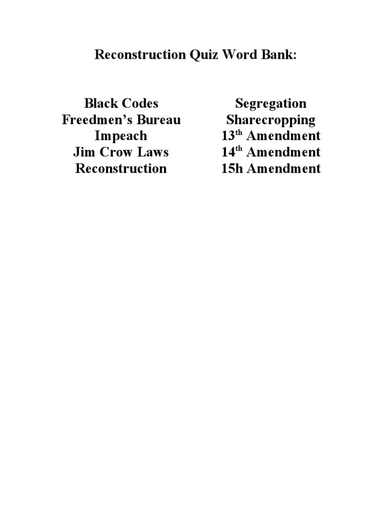 Reconstruction Quiz Word Bank | PDF | Reconstruction Era | Democratic ...