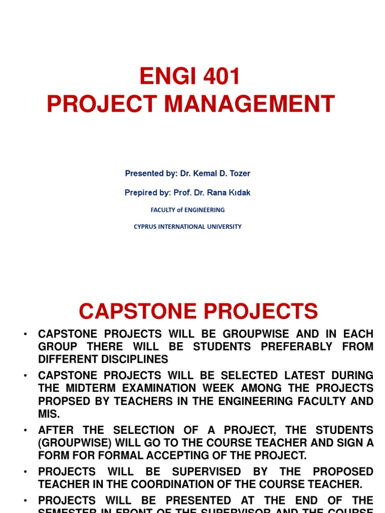 ENGI 401 Project Management: Presented By: Dr. Kemal D. Tozer Prepired ...