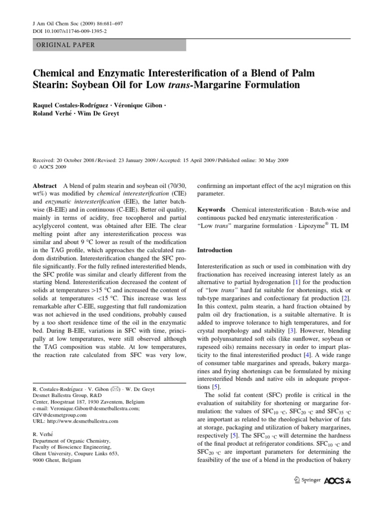 Chemical and Enzymatic Interesterification of A Blend of Palm Stearin: Soybean Oil For Low Trans ...