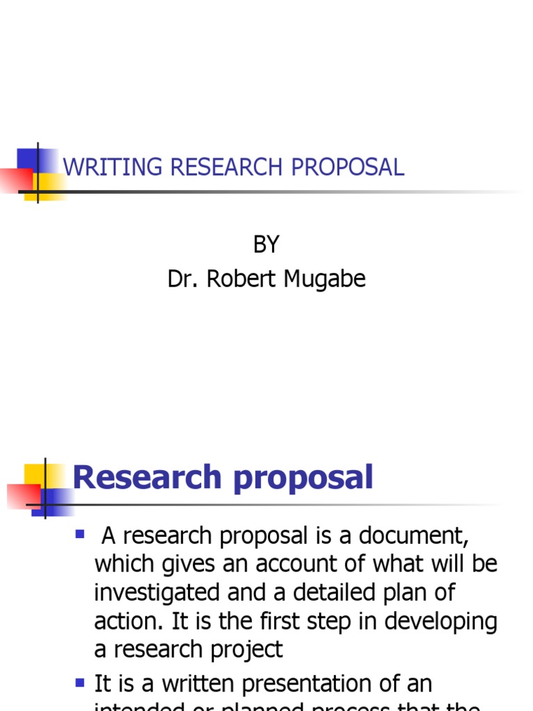 Writing Research Proposal: BY Dr. Robert Mugabe | PDF | Sampling (Statistics) | Validity ...