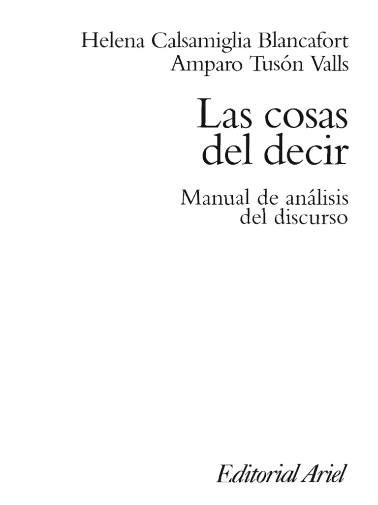 Calsamiglia y Tuson - Las cosas del decir. Manual de analisis del ... Calsamiglia y Tuson - Las cosas del decir. Manual de analisis del ...