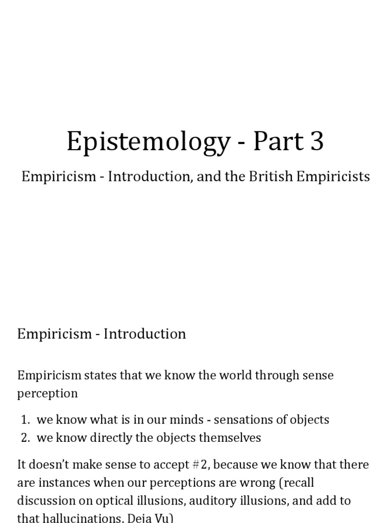 Epistemology - Part 3: Empiricism - Introduction, and The British ...