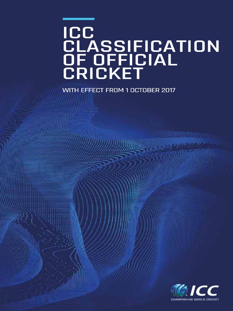 ICC-Classification-of-Official-Cricket-Effective-1st-October-2017 | PDF ...