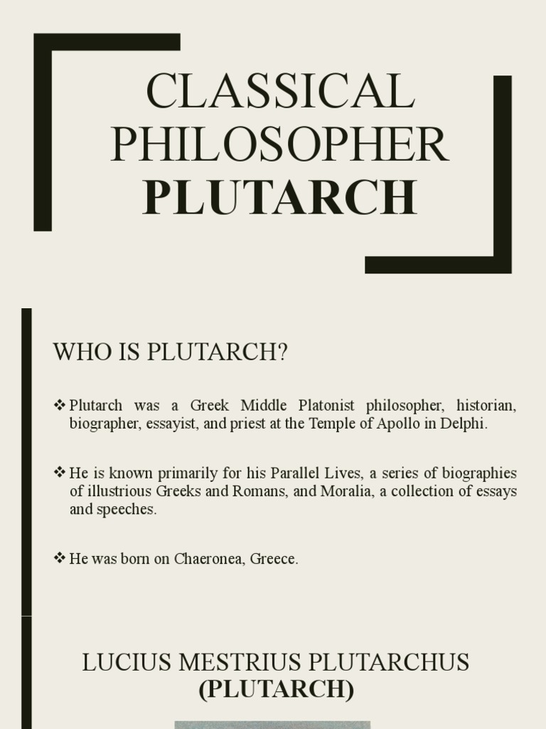 Classical Philosopher: Plutarch | PDF | Argument | Plutarch