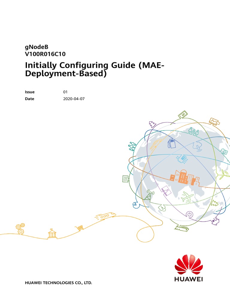 GNodeB Initial Configuration Guide (MAE-Deployment-based) (V100R016C10 ...