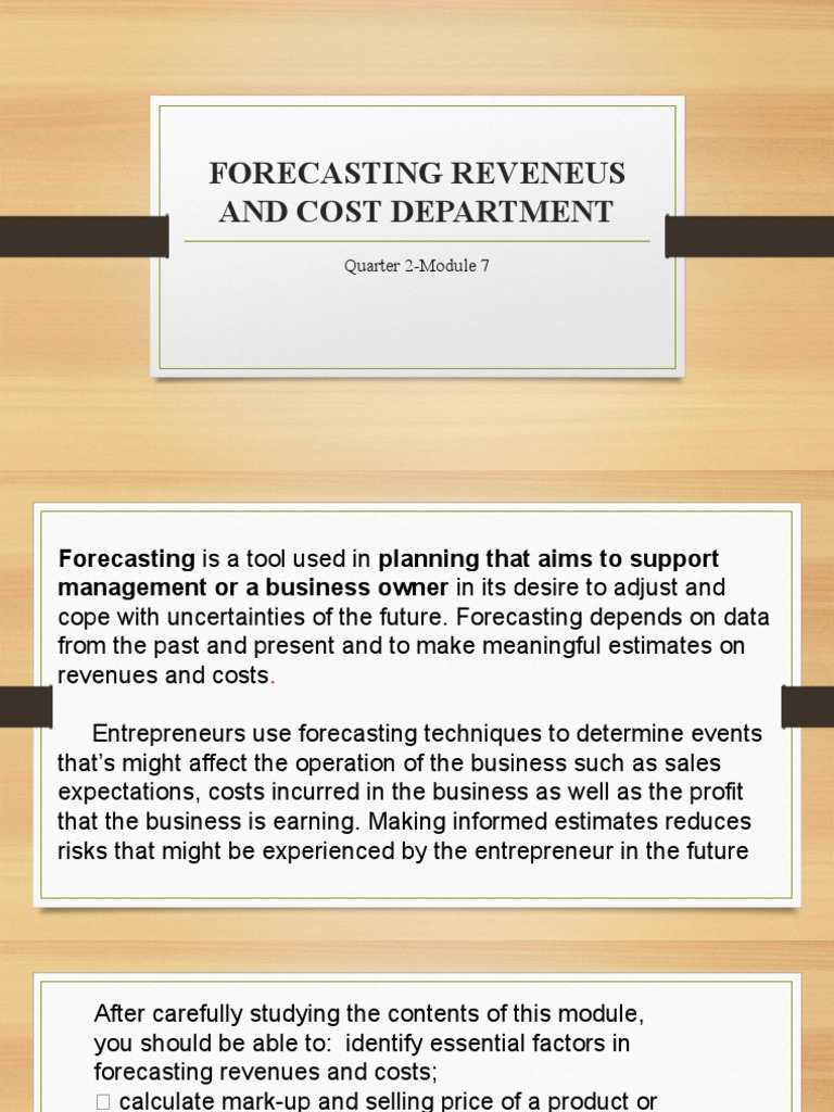 Forecasting Reveneus and Cost Department | PDF | Cost Of Goods Sold | Forecasting