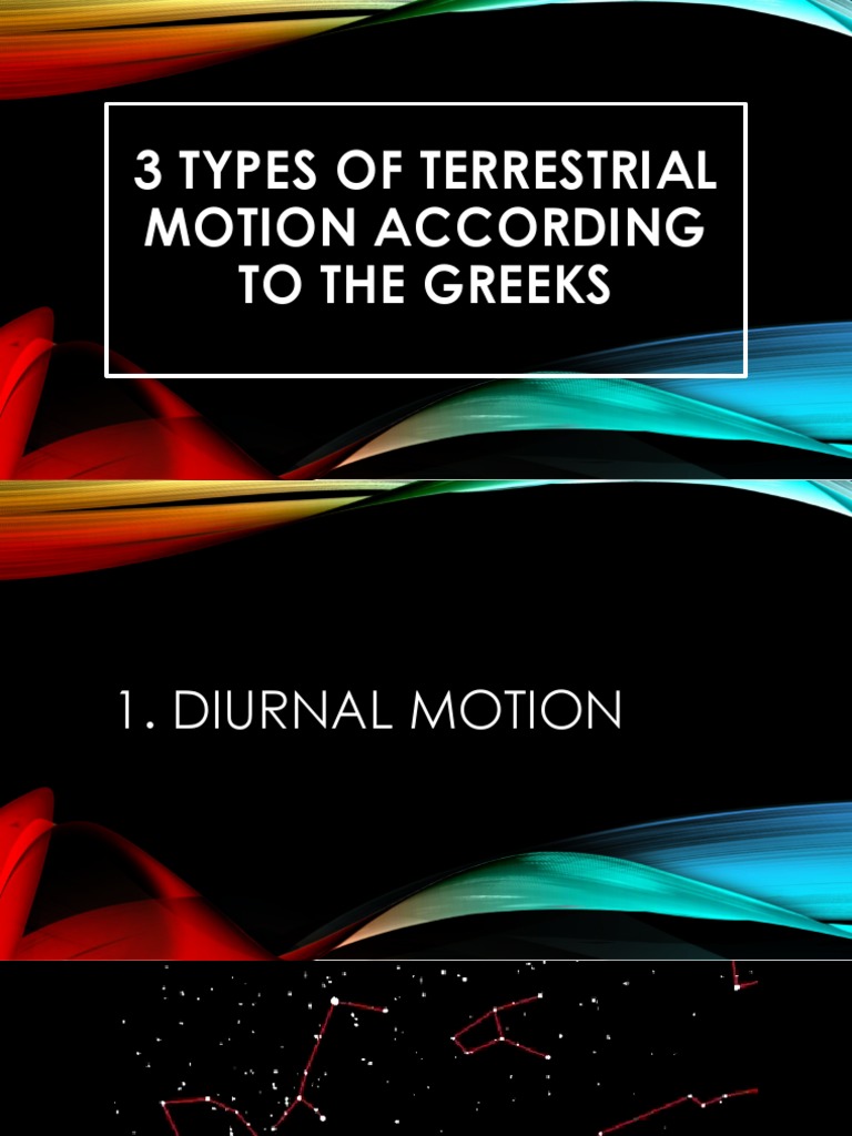 3 Types of Terrestrial Motion According To The Greeks | PDF