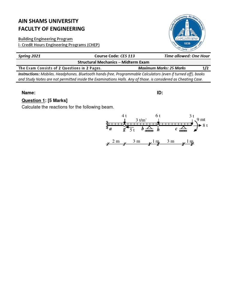 Ain Shams University Faculty of Engineering: Course Code: CES 113 Structural Mechanics - Midterm ...