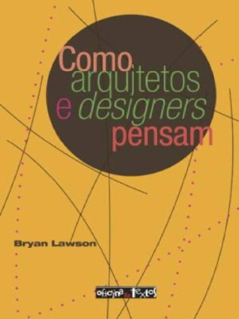 Resumo Como Arquitetos e Designers Pensam Bryan Lawson | PDF