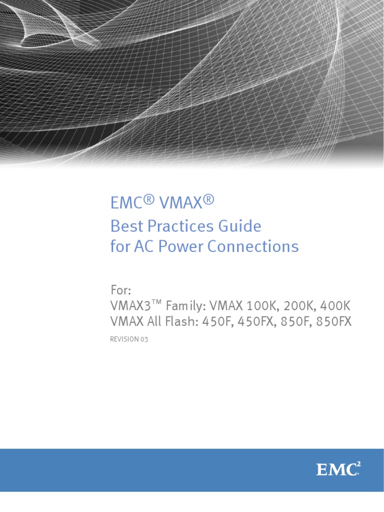 EMC® VMAX® Best Practices Guide For AC Power Connections (Docu67279 ...