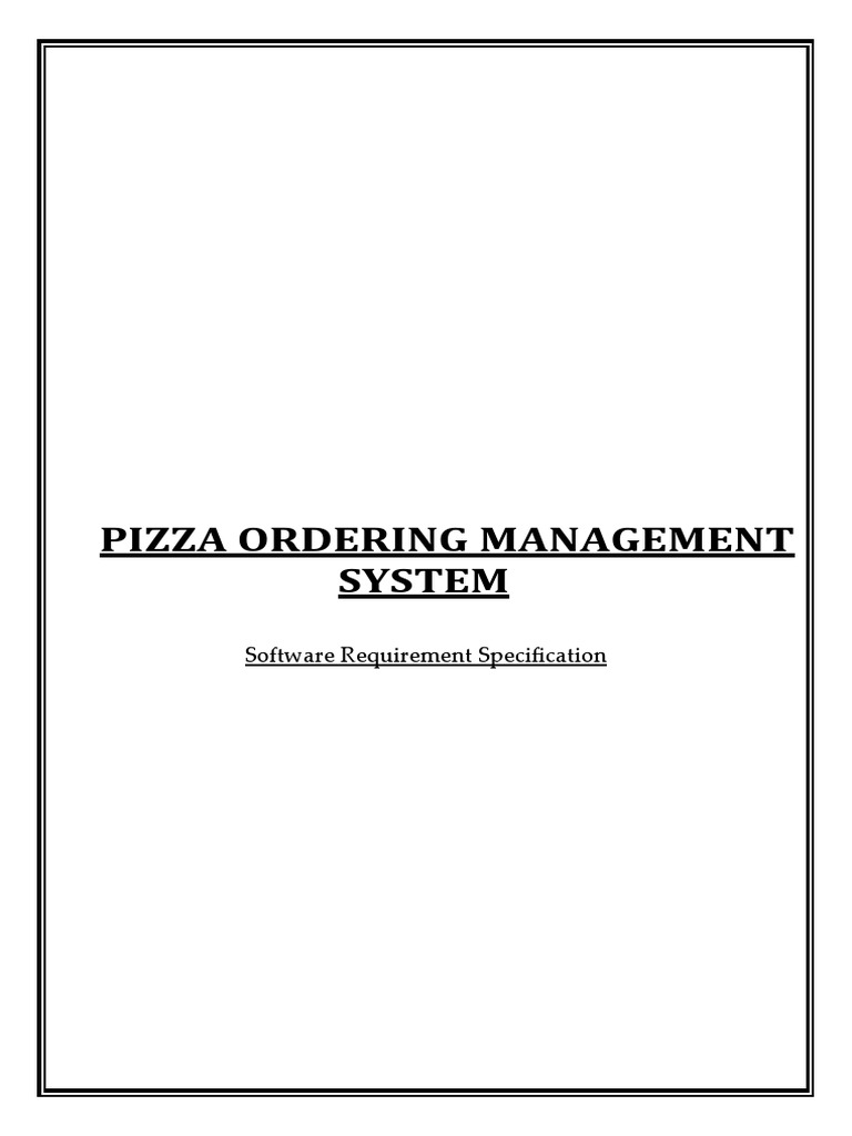 Pizza Ordering System SRS | PDF | Databases | World Wide Web