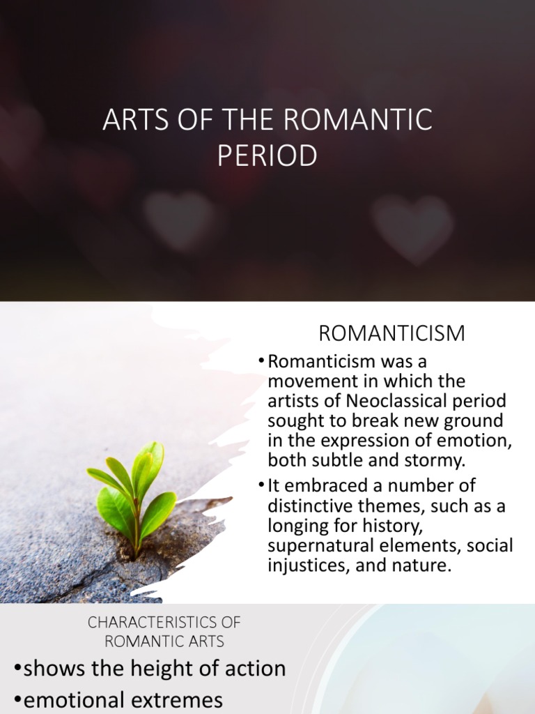 Arts of the Romantic Period: A Comprehensive Overview of Romantic ...