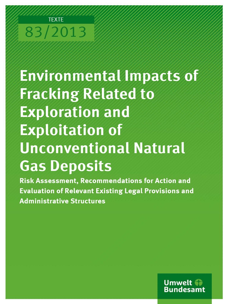 Texte 83 2013 Environmental Impacts of Fracking (001-070) PDF | PDF ... Texte 83 2013 Environmental Impacts of Fracking (001-070) PDF | PDF ...