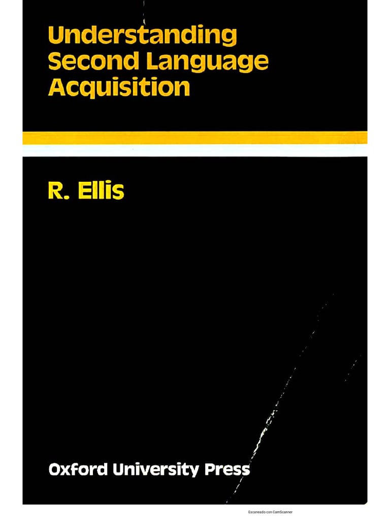 Understanding Second Language Acquisition by Rod Ellis 1986 Oxford University Press PDF | PDF