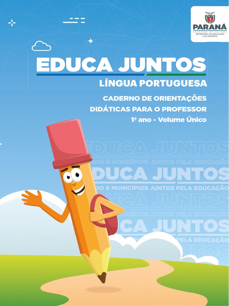 educa_juntos_lp_caderno_orientacoes_didaticas_professor_1ano_vol_unico ...