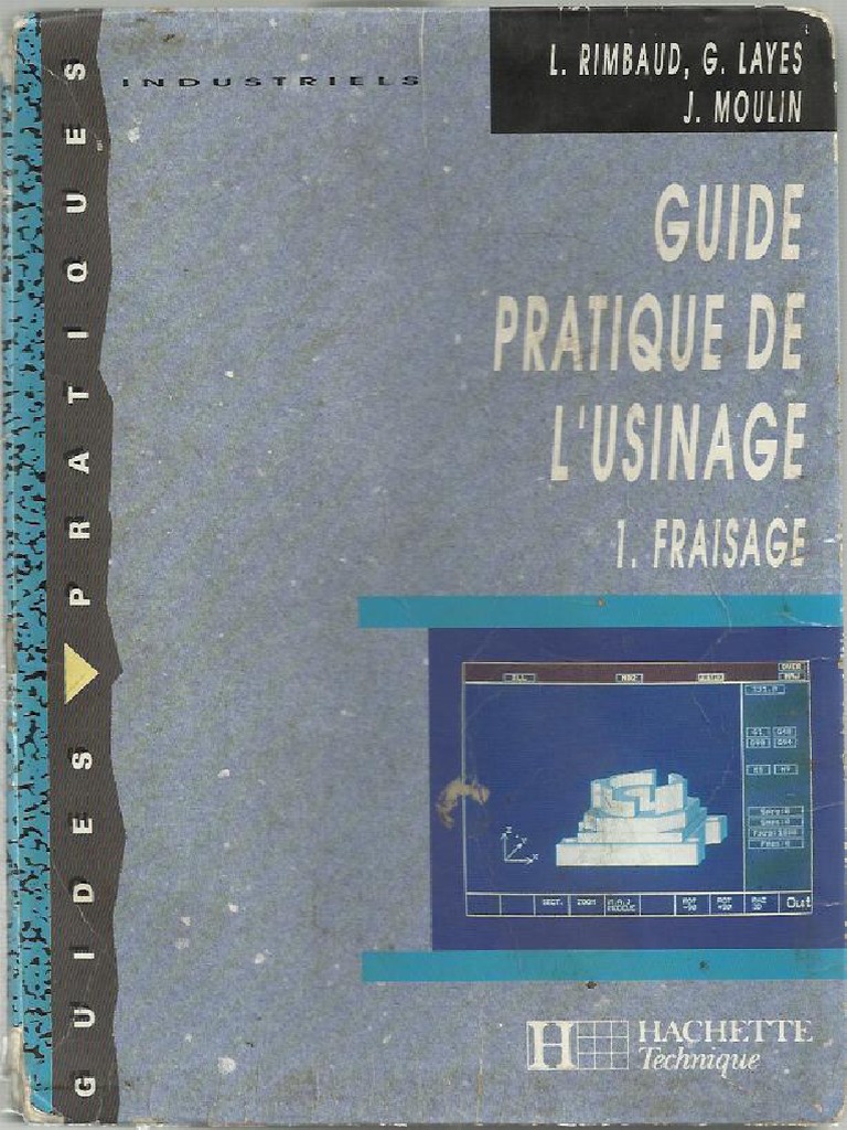 Guide Pratique de L'usinage 1.fraisage PDF | PDF