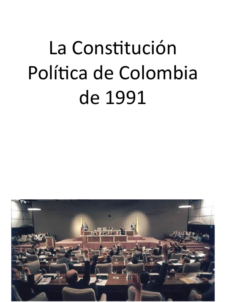La Constitución Política De Colombia De 1991 Pdf Constitución