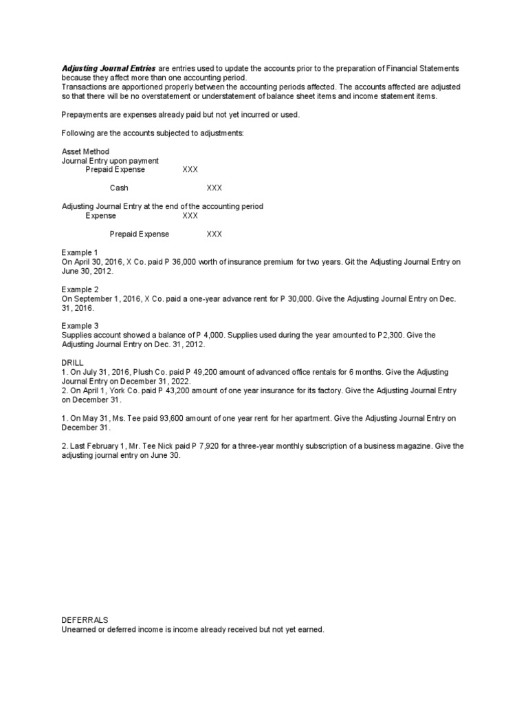 Adjusting Journal Entries Are Entries Used To Update The Accounts Prior To The Preparation of ...