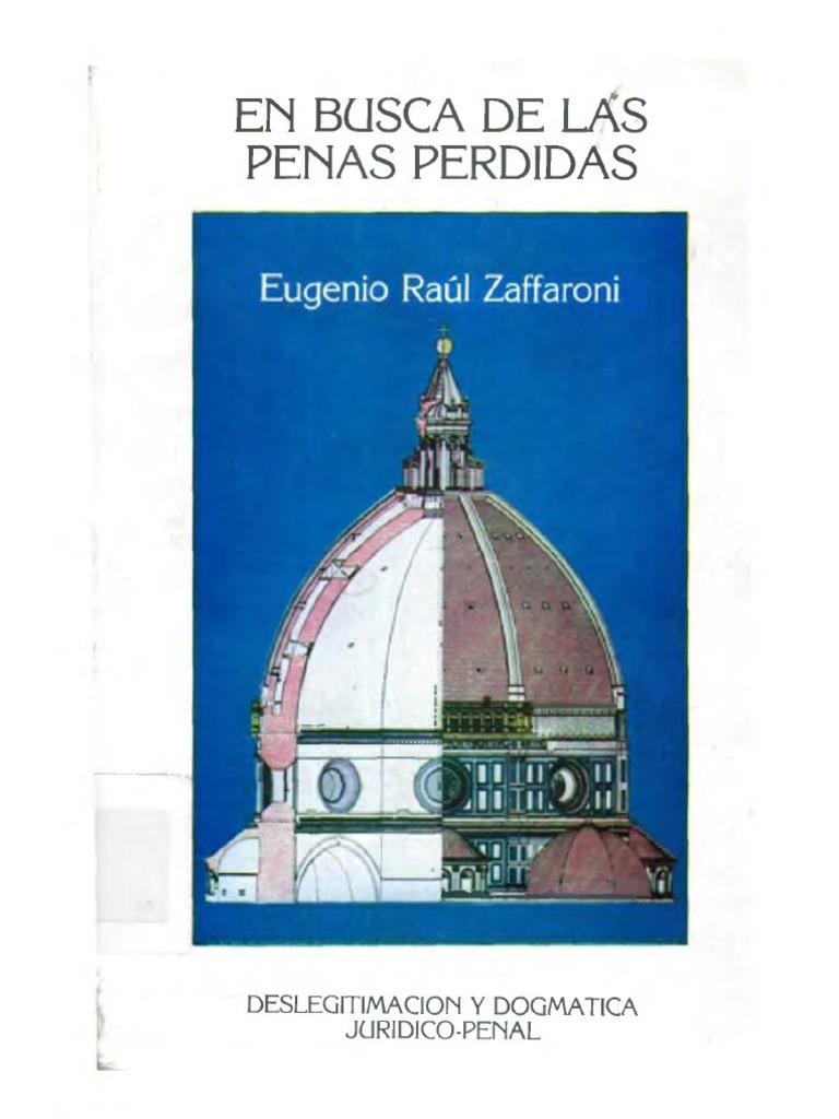 Eugenio Raul Zaffaroni en Busca de Las Penas Perdidas 2º Reimpressao ...