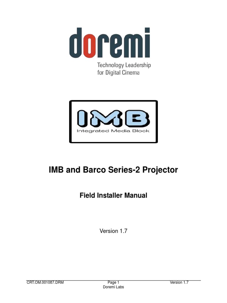 Dolby Doremi IMB Barco Projector Installation Manual 001087 v1 7 | PDF
