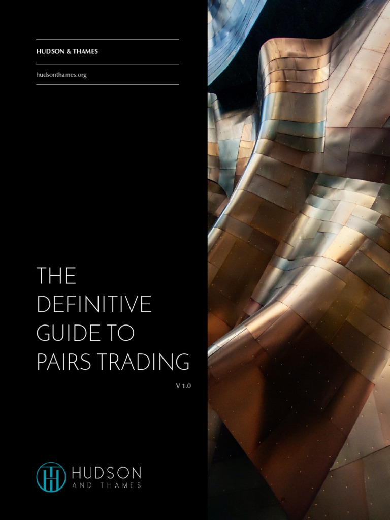 Definitive Guide To Pairs Trading | PDF | Resampling (Statistics ...