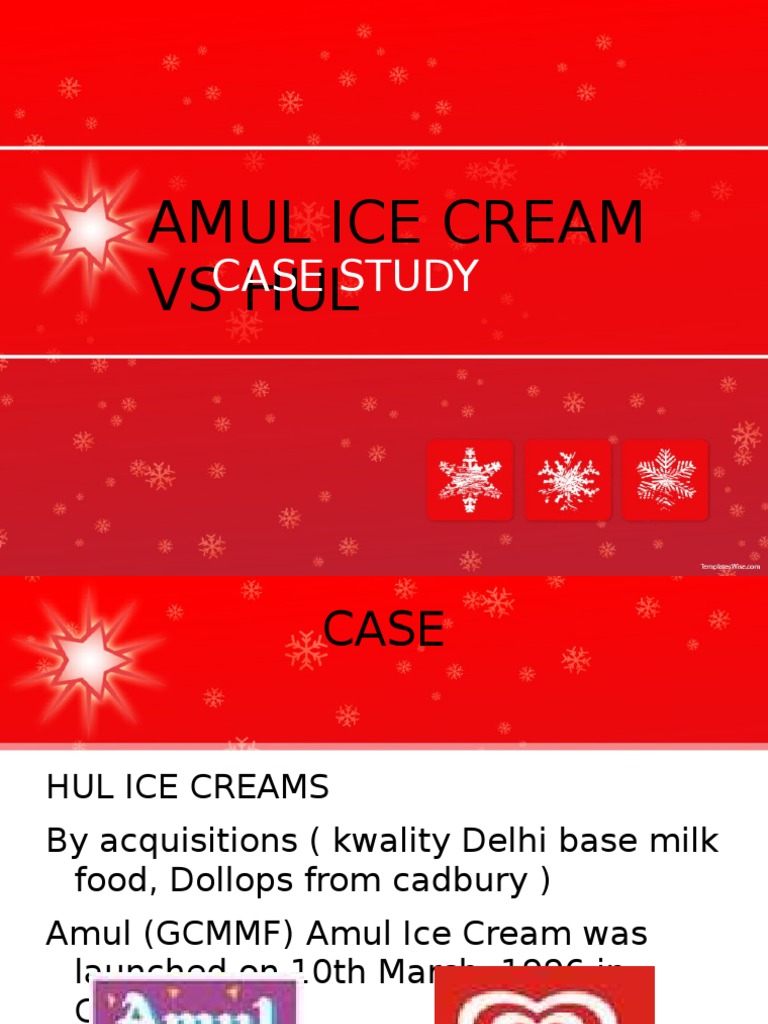 AMUL VS HUL ICE CREAM CASE STUDY | PDF | Ice Cream | Brand