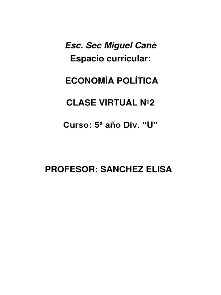 2 Clase Virtual 2 Las Decisiones Eco - Pol. | PDF | Costo de oportunidad | Toma de decisiones