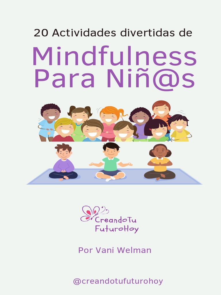 Mindfulness Infancia | PDF | Las emociones | Atención plena