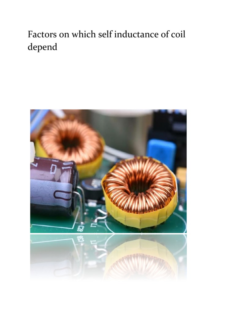 Factors On Which Self Inductance of Coil (Physics) | PDF | Inductor ...