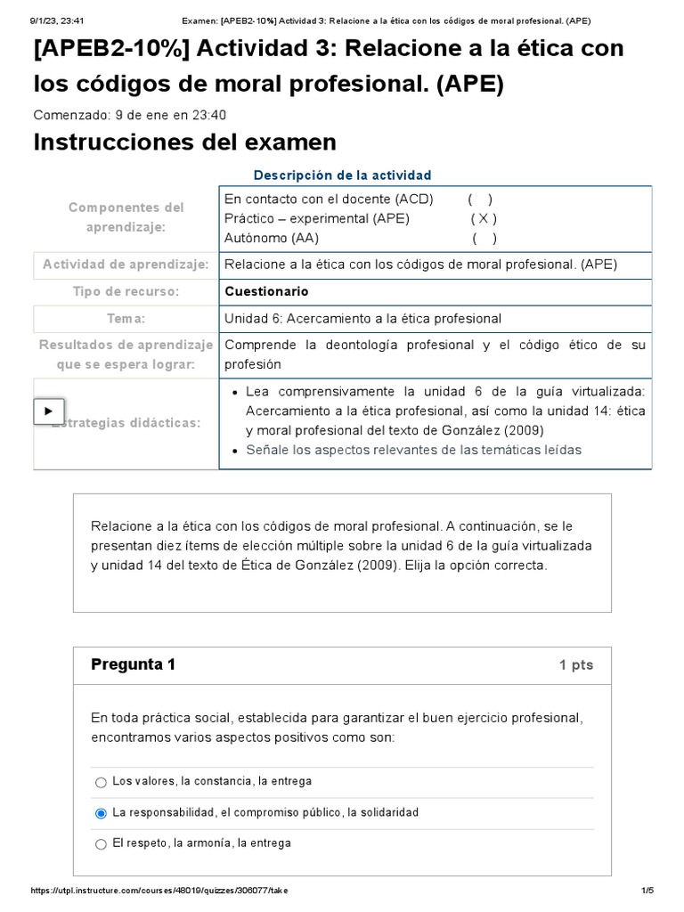 Examen - (APEB2-10%) Actividad 3 - Relacione A La Ética Con Los Códigos de Moral Profesional ...